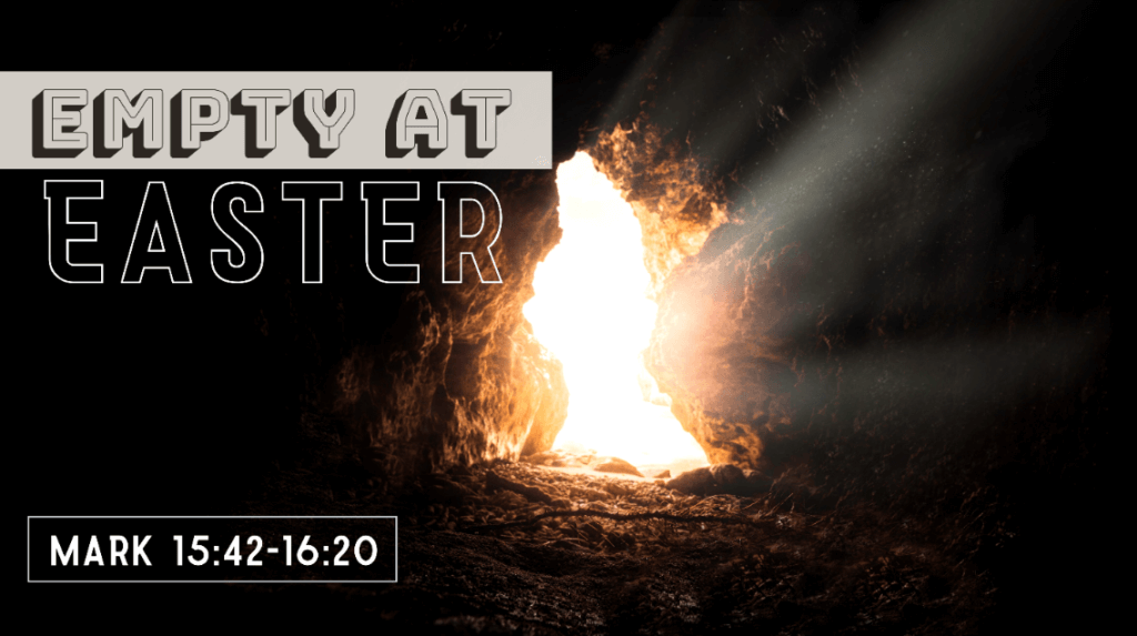 Empty At Easter | Flowood Baptist Church
